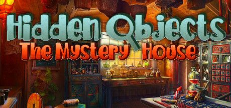Hidden Objects: The Mystery House (2019) - MobyGames