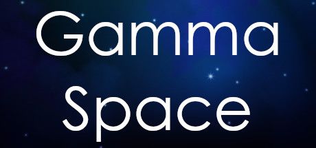 Gamma Space (2022) - MobyGames