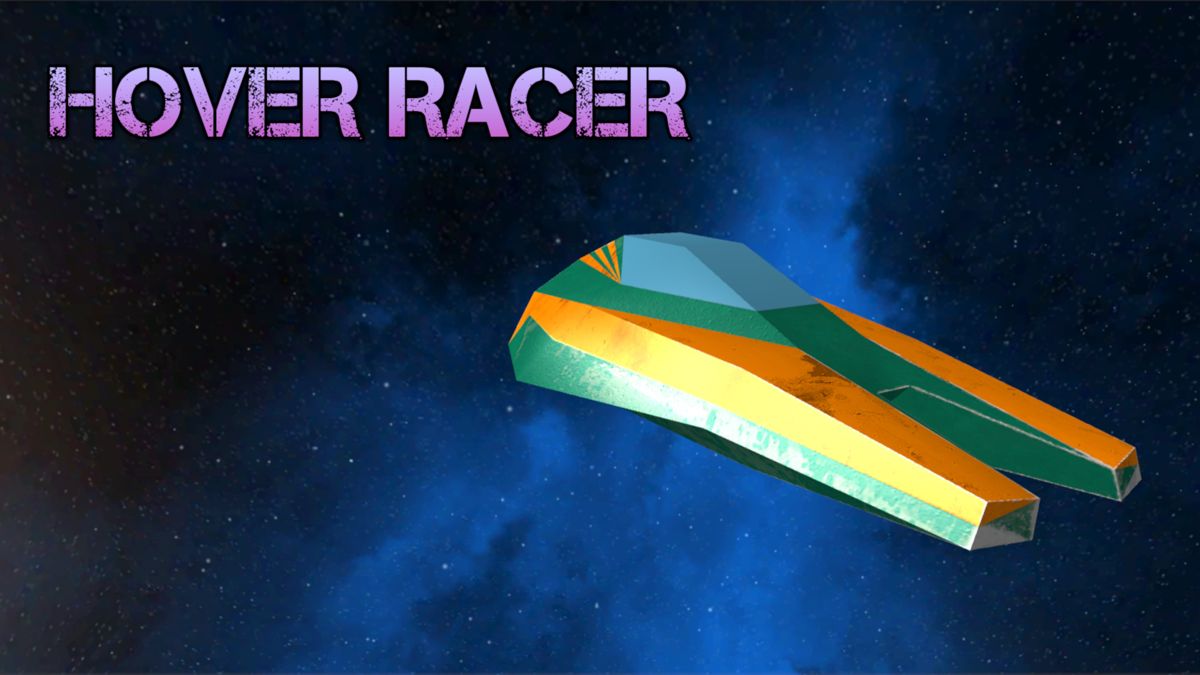 Hover Racer (2022) - MobyGames