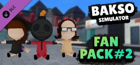 Bakso Simulator: Fan Pack #2 (2022) - MobyGames