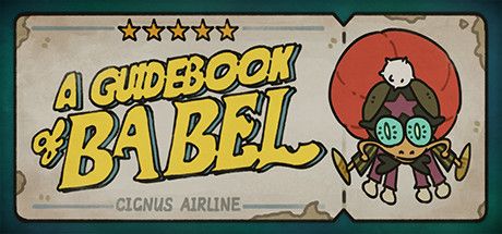 A Guidebook of Babel (2023) - MobyGames