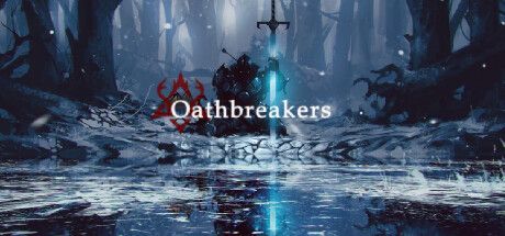 Oathbreakers (2022) - MobyGames