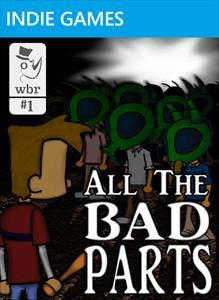 All the Bad Parts - MobyGames