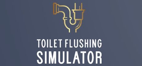 Toilet Flushing Simulator (2021) - MobyGames