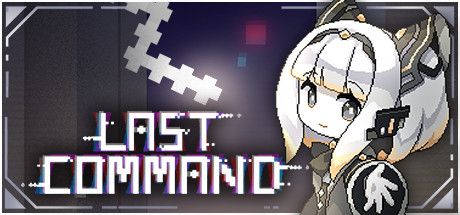 Last Command (2022) - MobyGames