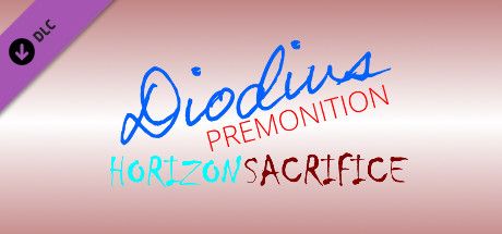 Diodius: Premonition - Horizon Sacrifice (2021) - MobyGames