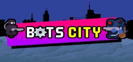Bots City (2022) - MobyGames