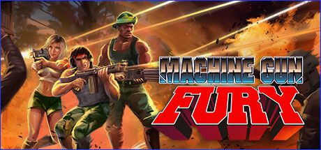 Machine Gun Fury (2022) - MobyGames