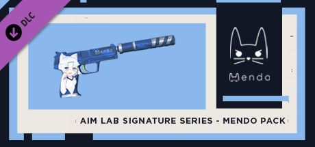 Aim Lab: Signature Series - Mendo Pack (2020) - MobyGames