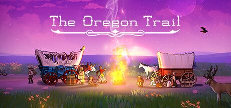 The Oregon Trail credits (Windows, 2022) - MobyGames