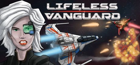 Lifeless Vanguard (2019) - MobyGames