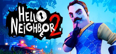 Hello Neighbor 2 box covers - MobyGames
