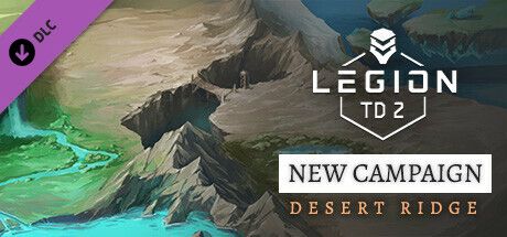 Legion TD 2: New Campaign - Desert Ridge (2022) - MobyGames