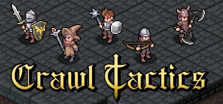 Crawl Tactics (2022) - MobyGames