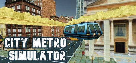 City Metro Simulator (2022) - MobyGames