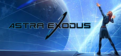 Astra Exodus (2020) - MobyGames
