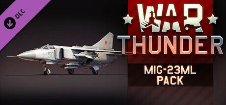War Thunder: MiG-23ML Pack (2022) - MobyGames