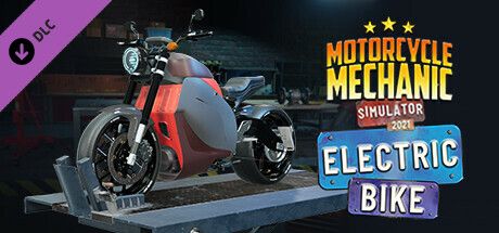 Motorcycle Mechanic Simulator 2021: Electric Bike (2022) - MobyGames