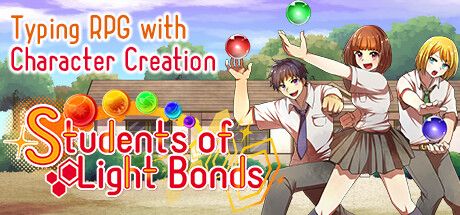 Students of Light Bonds: Typing RPG with Character Creation (2022 ...