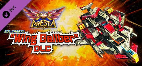 Sol Cresta: "Wing Galiber" DLC (2022) - MobyGames