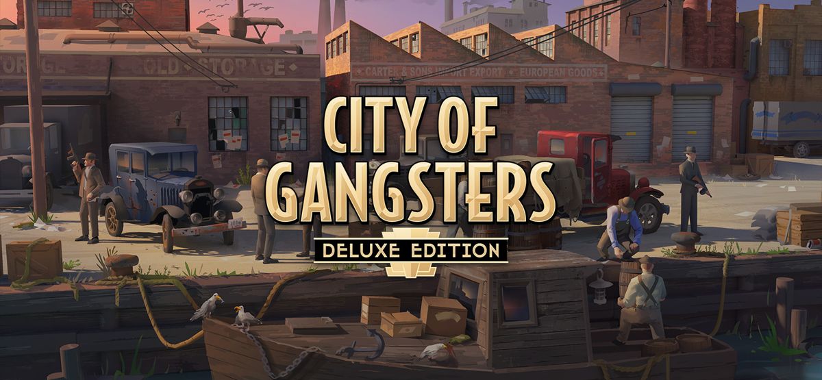 City of Gangsters: Deluxe Edition (2021) - MobyGames