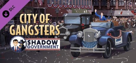 City of Gangsters: Shadow Government (2022) - MobyGames