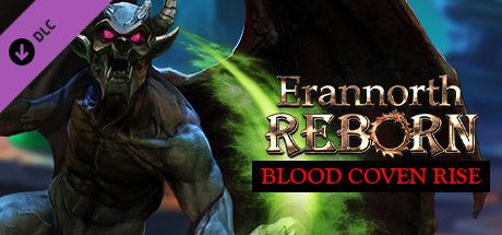 Erannorth Reborn: Blood Coven Rise (2020) - MobyGames