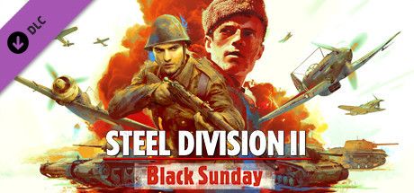 Steel Division II: Black Sunday (2020) - MobyGames