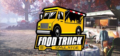 Food Truck Simulator Attributes, Tech Specs, Ratings - MobyGames
