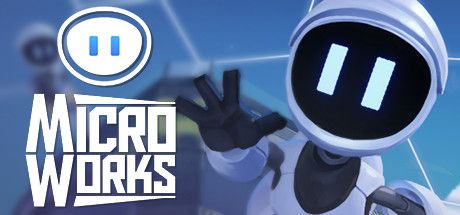 MicroWorks (2022) - MobyGames
