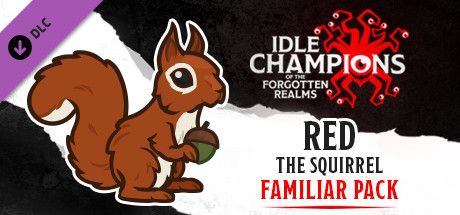 Idle Champions of the Forgotten Realms: Red the Squirrel Familiar Pack ...