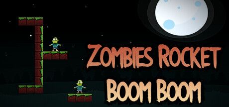 Zombies Rocket Boom Boom (2023) - MobyGames