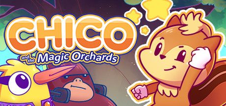 Chico and the Magic Orchards (2022) - MobyGames