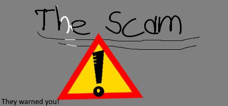 The Scam (2020) - MobyGames
