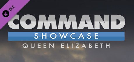 Command: Showcase - Queen Elizabeth (2022) - MobyGames