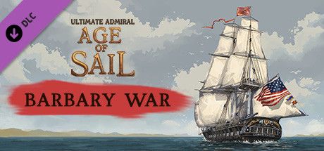 Ultimate Admiral: Age of Sail - Barbary War (2020) - MobyGames