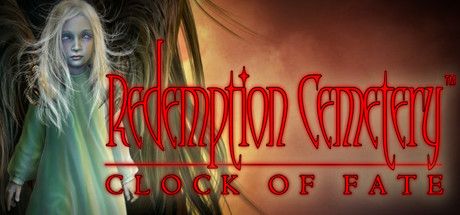 Redemption Cemetery: Clock of Fate (Collector's Edition) (2015) - MobyGames