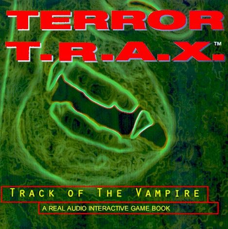 Terror T.R.A.X.: Track of the Vampire (2001) - MobyGames