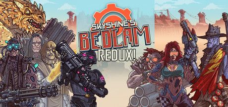 Skyshine's Bedlam: Redux! (Deluxe) (2016) - MobyGames