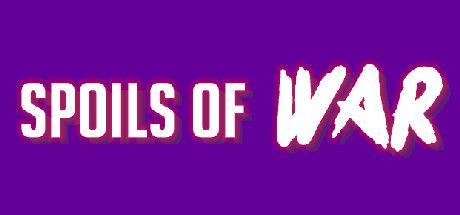 Spoils of War (2022) - MobyGames