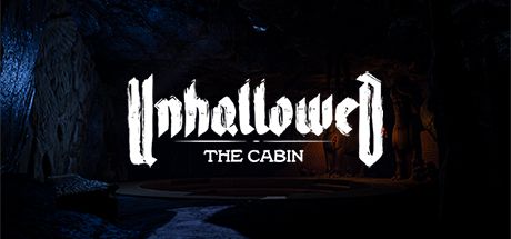 Unhallowed: The Cabin (2018) - MobyGames