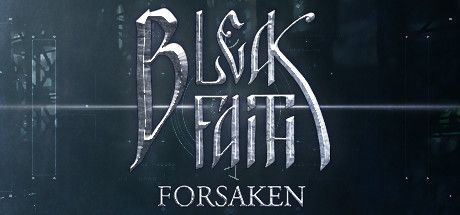 Bleak Faith: Forsaken (2023) - MobyGames