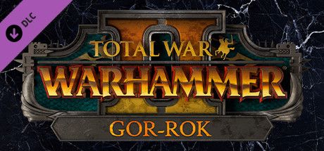 Total War: Warhammer II - Gor-Rok (2019) - MobyGames