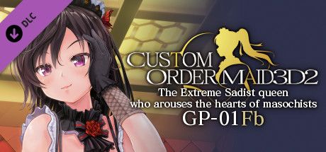 Custom Order Maid 3D2: The Extreme Sadist Queen Who Arouses the Hearts of Masochists GP-01fb ...