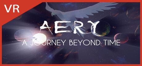 Aery VR: A Journey Beyond Time (2023) - MobyGames
