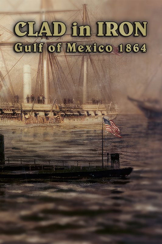 Clad in Iron: Gulf of Mexico 1864 box covers - MobyGames