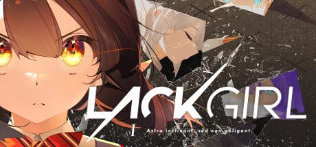 Lackgirl I: Astra inclinant, sed non obligant. (2023) - MobyGames