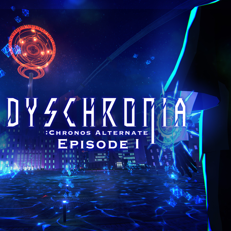 Dyschronia: Chronos Alternate - Episode I (2022) - MobyGames
