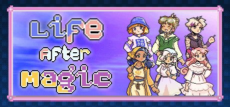 Life After Magic (2022) - MobyGames