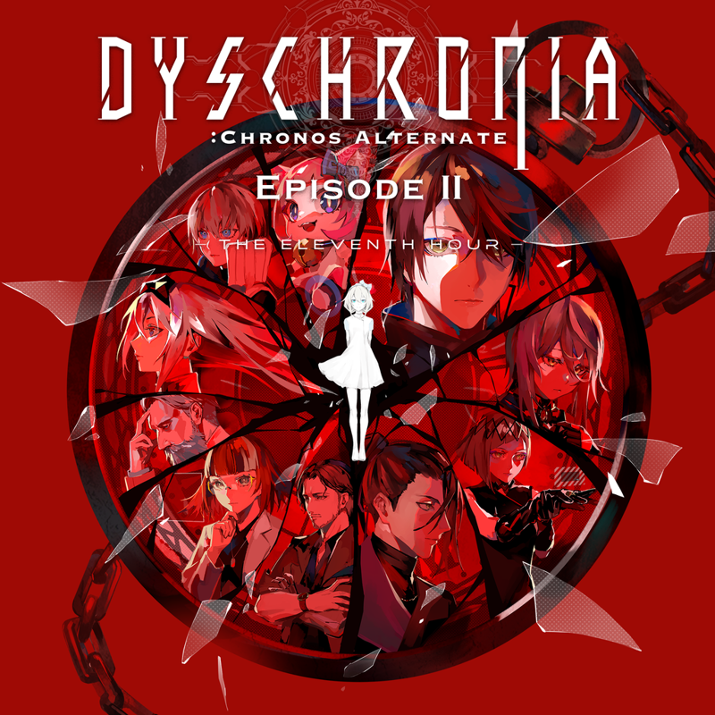 Dyschronia: Chronos Alternate - Episode II: The Eleventh Hour (2022) - MobyGames
